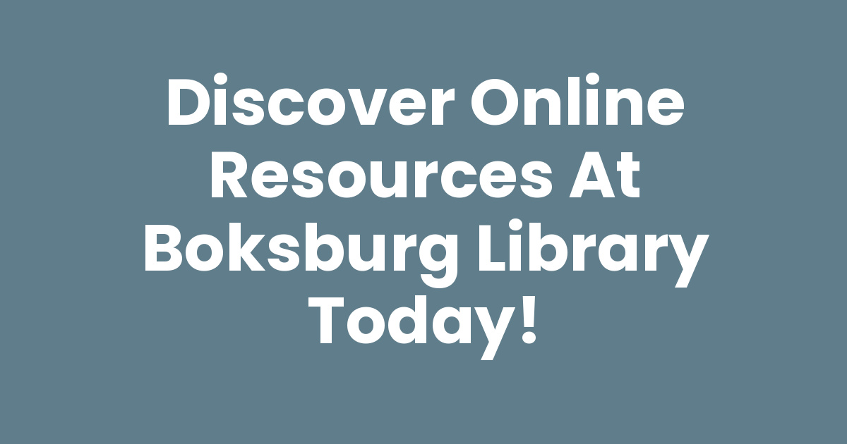 Discover Online Resources at Boksburg Library Today!